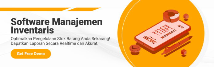 Software & Aplikasi Inventaris Barang untuk Kelola Bisnis UMKM